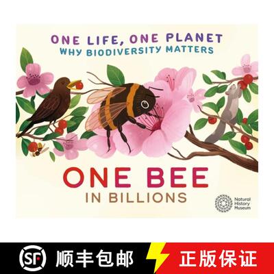 【3-4周达】One Life, One Planet: One Bee in Billions: Why Biodiversity Matters [9781526323118]
