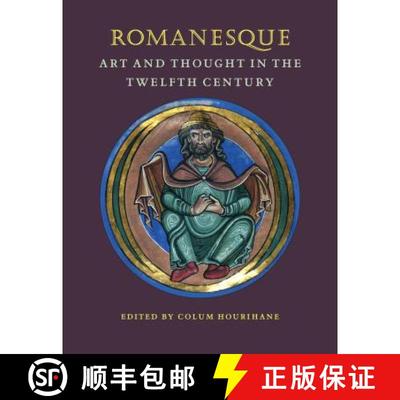 【3-4周达】Romanesque Art and Thought in the Twelfth Century : Occasional Papers [9780976820260]