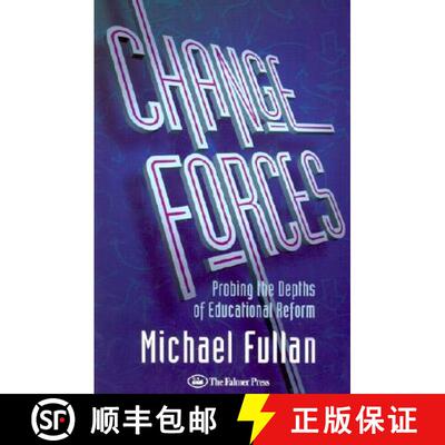 【3-4周达】Change Forces: Probing the Depths of Educational Reform - Probing the Depths of Educationa... [9781850008262]