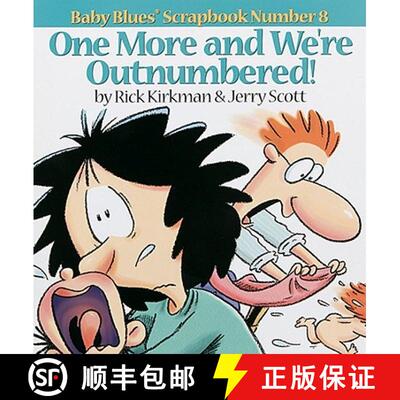 【3-4周达】One More and We Re Outnumbered!: Baby Blues Scrapbook No. 8 [9780836226928]