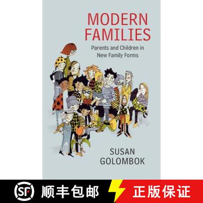 【3-4周达】精装 Modern Families: Parents and Children in New Family Forms [9781107055582]