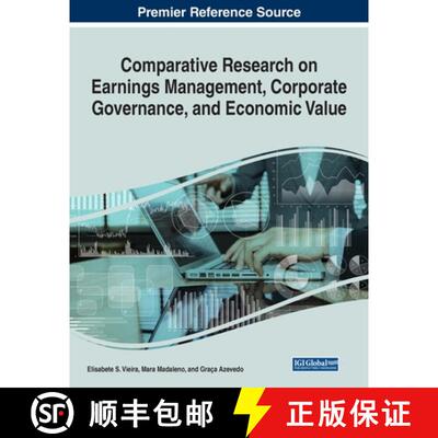 预订 Comparative Research on Earnings Management, Corporate Governance, and Economic Value [9781799875970]
