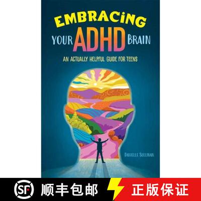 【3-4周达】Embracing Your ADHD Brain: An Actually Helpful Guide for Teens [9798330914081]
