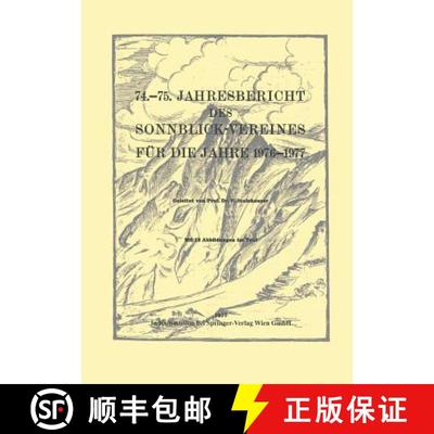 【3-4周达】74.–75. Jahresbericht des Sonnblick-Vereines für die Jahre 1976–1977 [9783211814581]