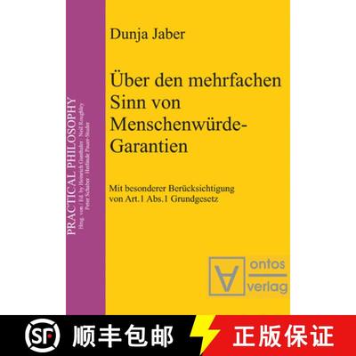 【3-4周达】Über den mehrfachen Sinn von Menschenwürde-Garantien：Mit besonderer Berücksichtigung v... [9783110327342]
