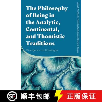 【3-4周达】The Philosophy of Being in the Analytic, Continental, and Thomistic Traditions: Divergence... [9781350213579]