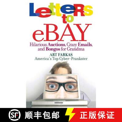 【3-4周达】Letters to Ebay: Hilarious Auctions, Crazy Emails, and Bongos for Grandma [9780446699587]