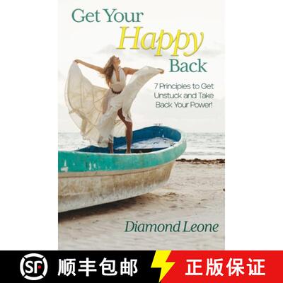 【3-4周达】Get Your Happy Back: 7 Principles to Get Unstuck and Take Back Your Power! [9780578366852]