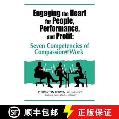 【3-4周达】Engaging the Heart for People, Performance, and Profit: Seven Competencies of Compassion@Work [9781734746402]