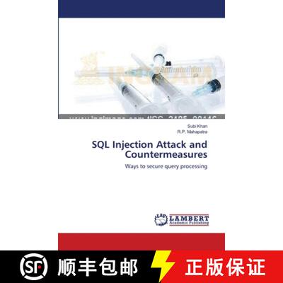 预订 SQL Injection Attack and Countermeasures [9783659211836]