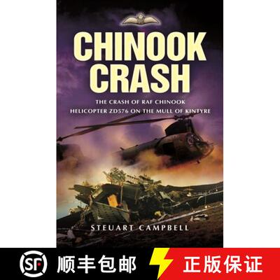 【3-4周达】Chinook Crash: The Crash of RAF Chinook Helicopter Zd576 on the Mull of Kintyre [9781526791993]