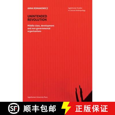 【3-4周达】Unintended Revolution – Middle Class, Development, and Non–Governmental Organizations [9788323342380]