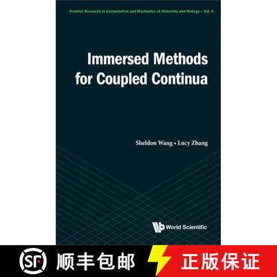 预订 精装 Immersed Methods for Coupled Continua [9789813234505]