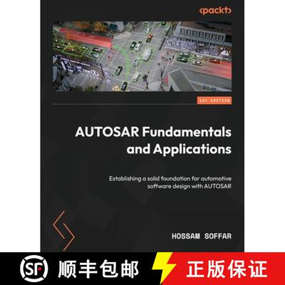 预订 AUTOSAR Fundamentals and Applications: Establishing a solid foundation for automotive software d... [9781805120872]