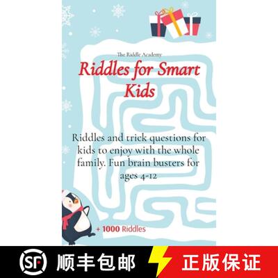 【3-4周达】精装 Riddles for Smart Kids: Riddles and trick questions for kids to enjoy with the whole ... [9781914456039]