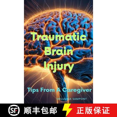 【3-4周达】Traumatic Brain Injury: Tips From a Caregiver [9798348541842]