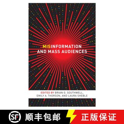 【3-4周达】Misinformation and Mass Audiences [9781477314555]