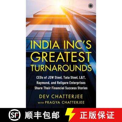 【3-4周达】India Inc's Greatest Turnarounds: CEOs of JSW Steel, Tata Steel, L&T, Raymond, and Religar... [9789349358133]