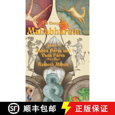 【3-4周达】The Complete Mahabharata - Volume II: Sabha Parva and Vana Parva (Part One) [9788129119025]