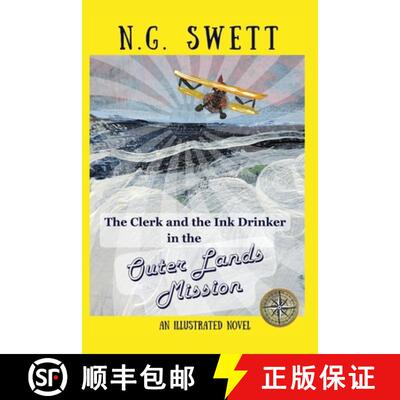 【3-4周达】The Clerk and the Ink Drinker in the Outer Lands Mission: An Illustrated Novel [9798989334230]