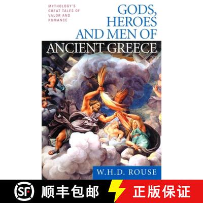 【3-4周达】Gods, Heroes and Men of Ancient Greece: Mythology's Great Tales of Valor and Romance [9780451527905]