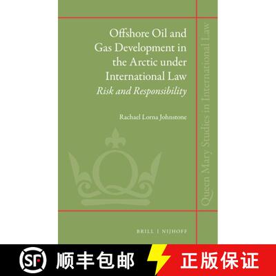 预订 精装 Offshore Oil and Gas Development in the Arctic Under International Law: Risk and Responsibi... [9789004269330]