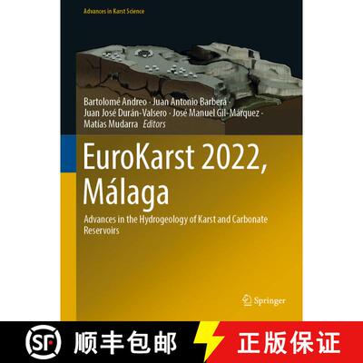 【3-4周达】精装 EuroKarst 2022, Málaga: Advances in the Hydrogeology of Karst and Carbonate Reservoirs [9783031168789]