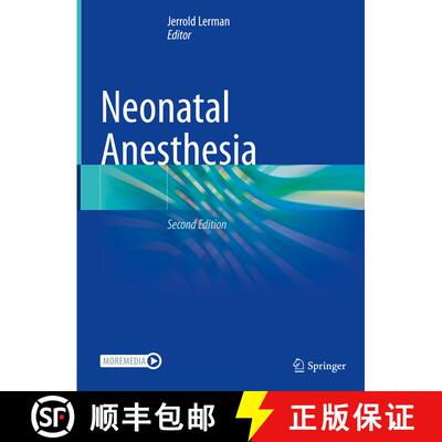 【3-4周达】精装 Neonatal Anesthesia (Second Edition 2023) [9783031253577]