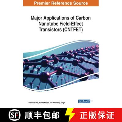 【3-4周达】Major Applications of Carbon Nanotube Field-Effect Transistors (CNTFET) [9781799813941]