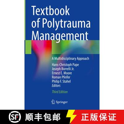 【3-4周达】Textbook of Polytrauma Management: A Multidisciplinary Approach (Third Edition 2022) [9783030959050]