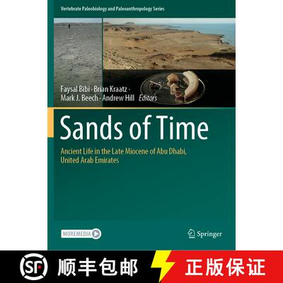 【3-4周达】Sands of Time : Ancient Life in the Late Miocene of Abu Dhabi, United Arab Emirates [9783030838850]