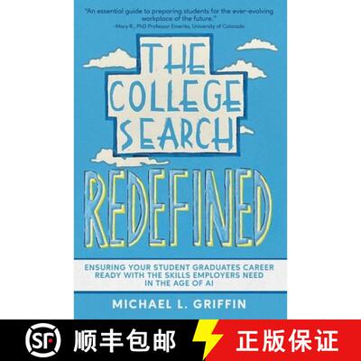 【3-4周达】The College Search Redefined: Ensuring Your Student Graduates Career-Ready with the Skills... [9798996557554]