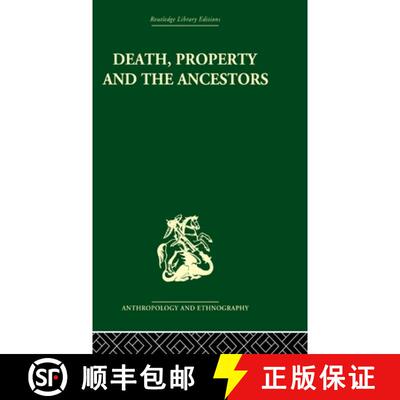 【3-4周达】精装 Death and the Ancestors: A Study of the Mortuary Customs of the Lodagaa of West Africa [9780415329842]