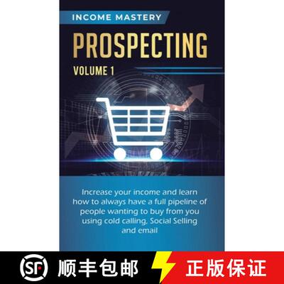 【3-4周达】Prospecting: Increase Your Income and Learn How to Always Have a Full Pipeline of People W... [9781647772956]