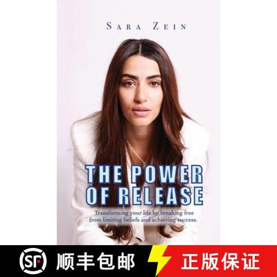 【3-4周达】The Power Of Release: Transforming your life by breaking free from limiting beliefs and ac... [9789198860504]