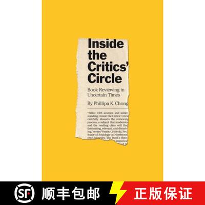 【3-4周达】在批评家圈子里 Inside the Critics’ Circle: Book Reviewing in Uncertain Times (Princeton S... [9780691212500]