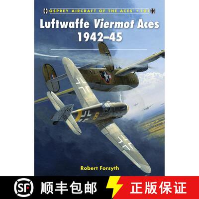 【3-4周达】Luftwaffe Viermot Aces, 1942-45 [9781849084383]