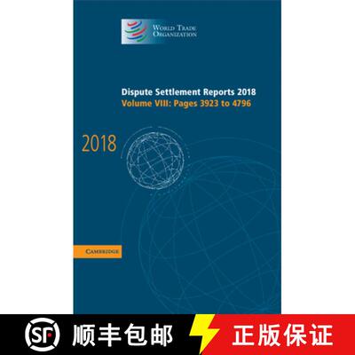 【3-4周达】精装 Dispute Settlement Reports 2018: Volume 8, Pages 3923 and 4796 [9781108834643]