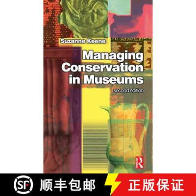 【3-4周达】精装 MANAGING CONSERVATION MUSEUMS 2ED [9781138135772]