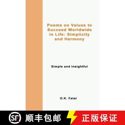 【3-4周达】Poems on Values to Succeed Worldwide in Life: Simplicity and Harmony: Simple and Insightful [9780995121355]