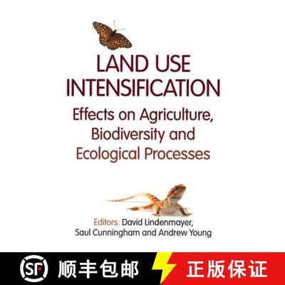 【3-4周达】Land Use Intensification: Effects on Agriculture, Biodiversity, and Ecological Processes [9781466517141]