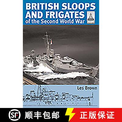 【3-4周达】ShipCraft 27 - British Sloops and Frigates of the Second World War [9781526793874]