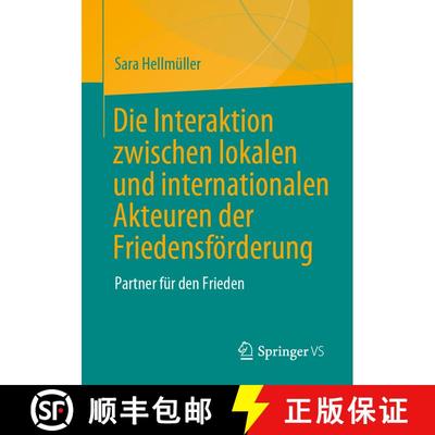 【3-4周达】Die Interaktion zwischen lokalen und internationalen Akteuren der Friedensförderung : Par... [9783031224430]