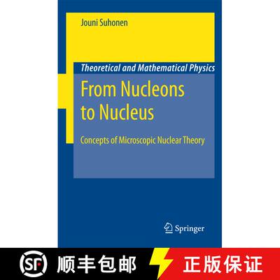 【3-4周达】From Nucleons to Nucleus : Concepts of Microscopic Nuclear Theory [9783540488590]