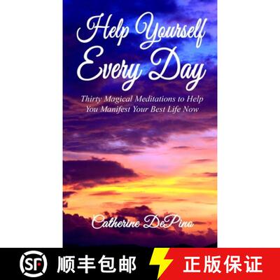【3-4周达】Help Yourself Every Day: Thirty Magical Meditations to Help You Manifest Your Best Life Now [9781620062647]
