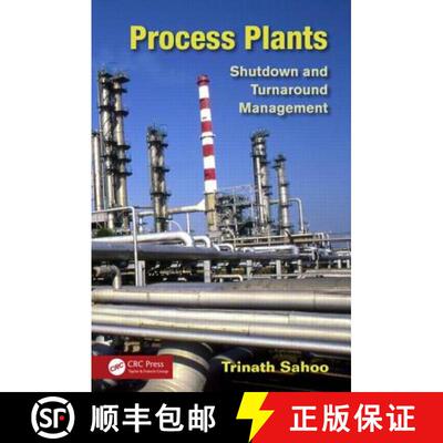 【3-4周达】精装 Process Plants : Shutdown and Turnaround Management [9781466517332]