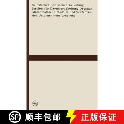 【3-4周达】Mathematische Modelle Und Verfahren Der Unternehmensforschung Fur Die Loesung OEkonomische... [9783663007791]
