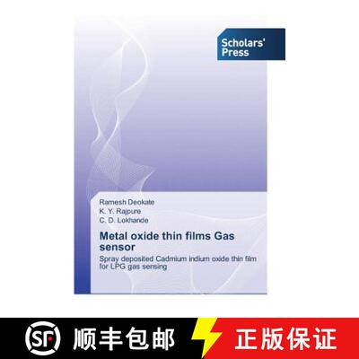 【3-4周达】Metal oxide thin films Gas sensor: Spray deposited Cadmium indium oxide thin film for LPG ... [9783639708684]