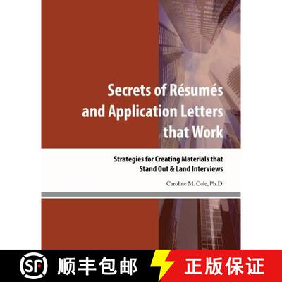 【3-4周达】Secrets of Resumes and Application Letters that Work: Strategies for Creating Materials th... [9780998138701]