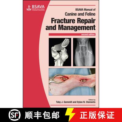 【3-4周达】Bsava Manual Of Canine And Feline Fracture Repair And Management, 2E [Wiley动物医学] [9781905319688]